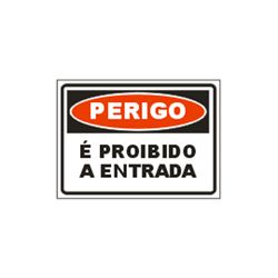 É PROIBIDA A ENTRADA – TECNODESIGN – Comunicação Visual